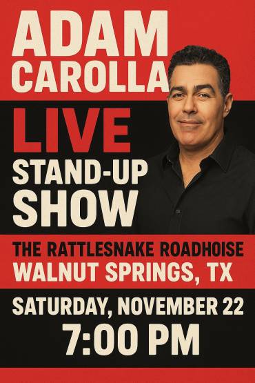 ADAM CAROLLA LIVE STAND-UP SHOW!